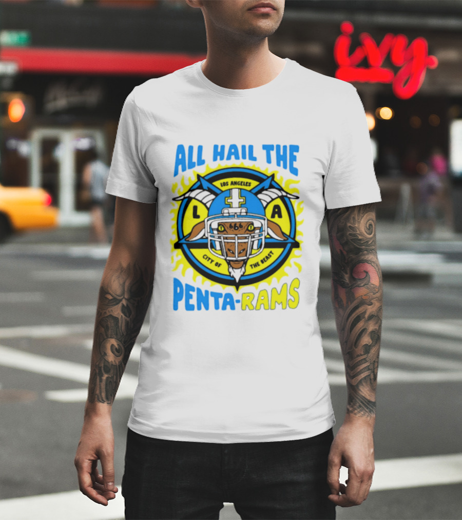 Los Angeles All Hail The Penta Rams City Of The Beast T-Shirt