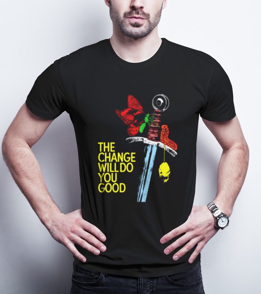 Crossguard Sword Butterfly Transformation The Change Will Do You Good T-Shirt