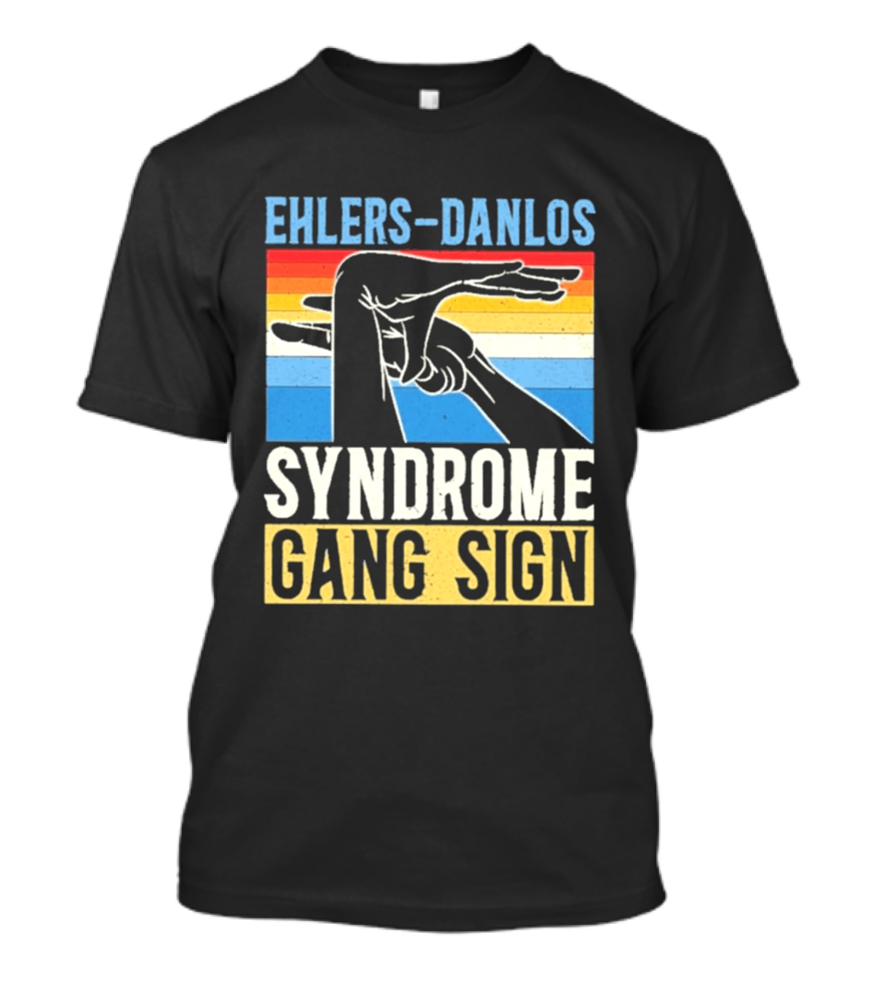 Ehlers Danlos Syndrome Gang Sign T-Shirt