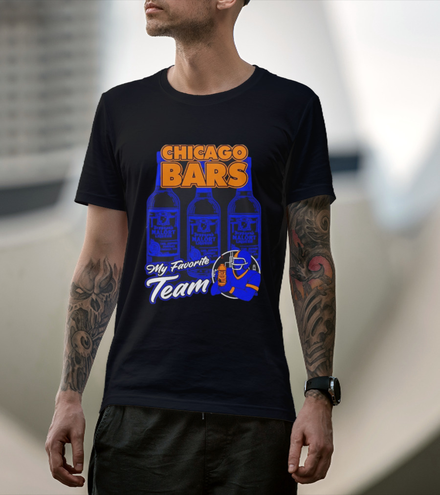Chicago Bars Malört My Favorite Team Sports Fan T-Shirt