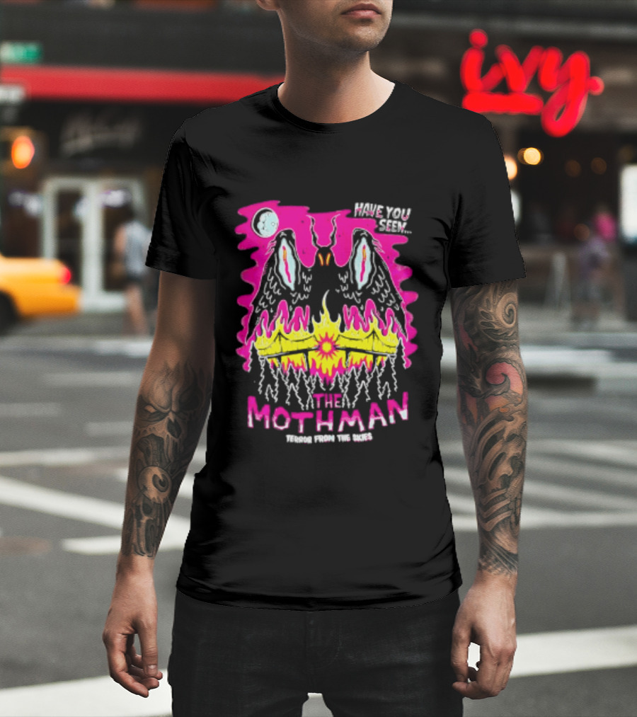 Have You Seen The Mothman Terror From The Skies Moon Eyes Wings Flame T-Shirt