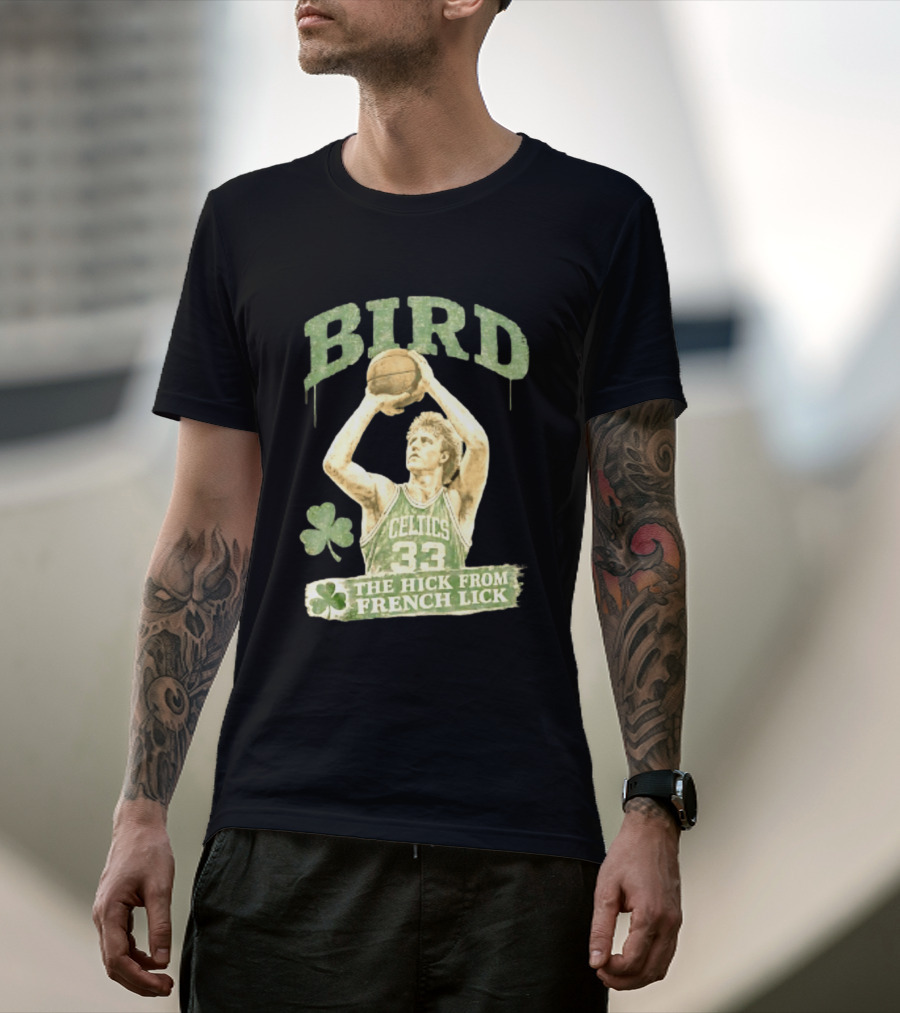 Larry Bird Celtics 33 The Hick From French Lick Basketball Legend T-Shirt