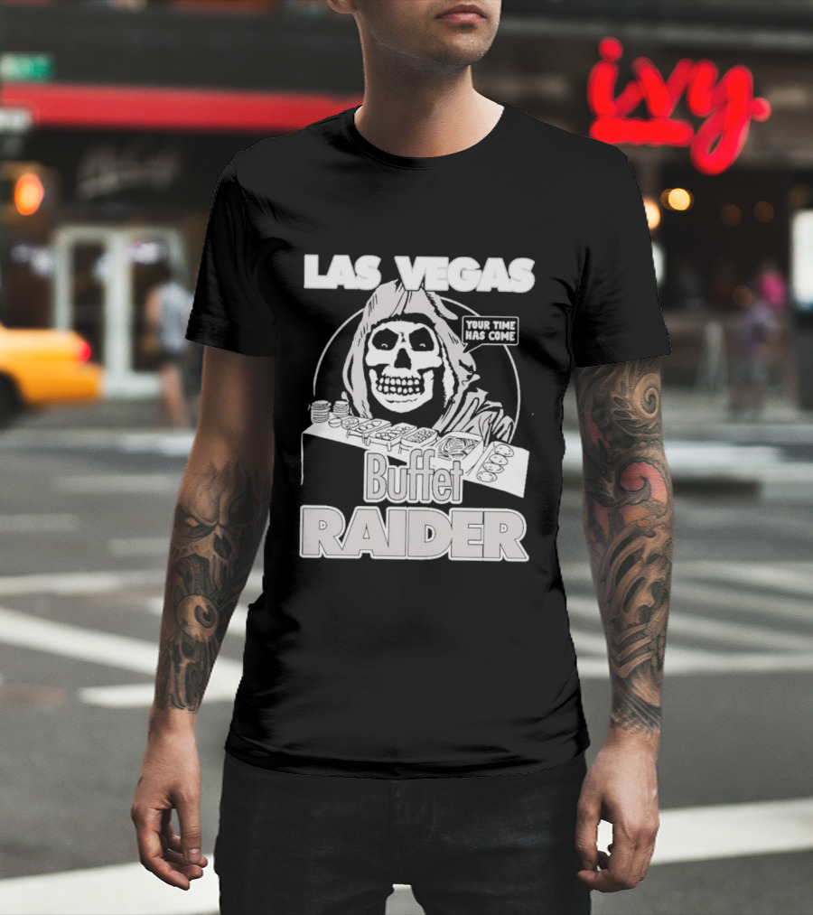 Las Vegas Buffet Raider Grim Reaper True Time Home Cooke T-Shirt