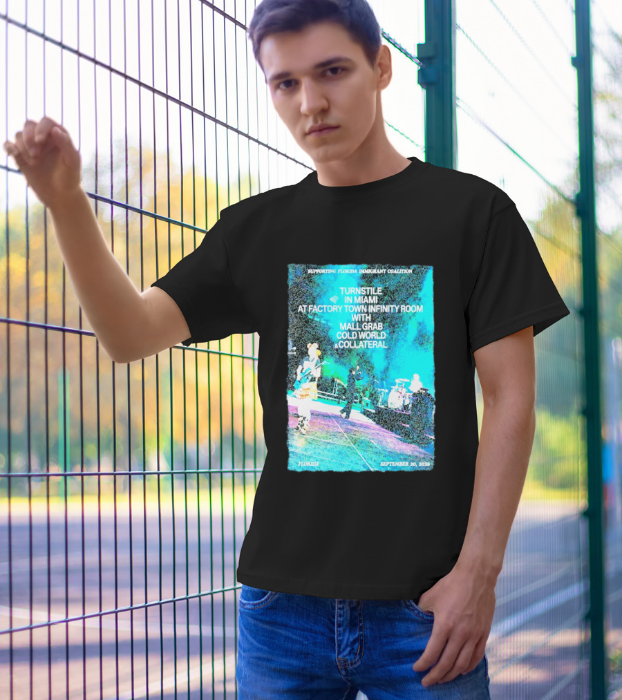 Supporting Florida Immigrant Coalition Turnstile In Miami Factory Town Infinity Room With Mall Grab Cold World Collateral September 20 2026 T-Shirt