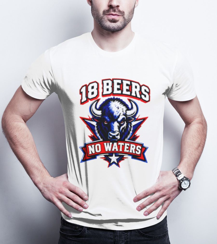 Buffalo Bison 18 Beers No Waters T-Shirt