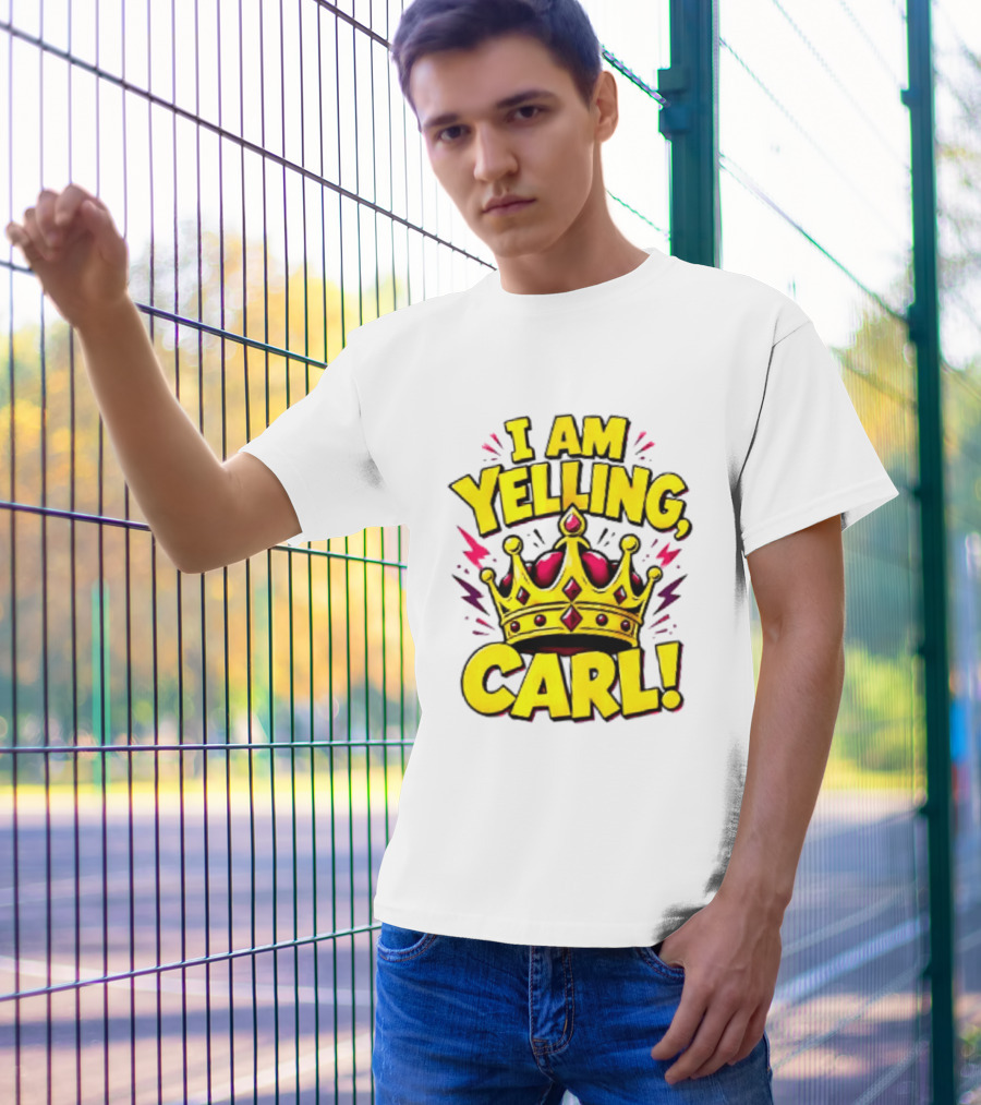 I Am Yelling Carl Donut Crown T-Shirt