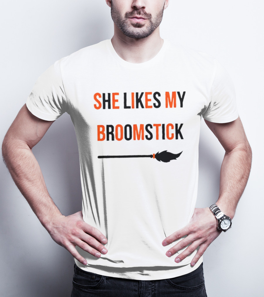 She Likes My Broomstick Halloween Witch Broom T-Shirt