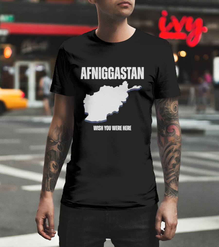 Afniggastan Wish You Were Here Afghanistan T-Shirt