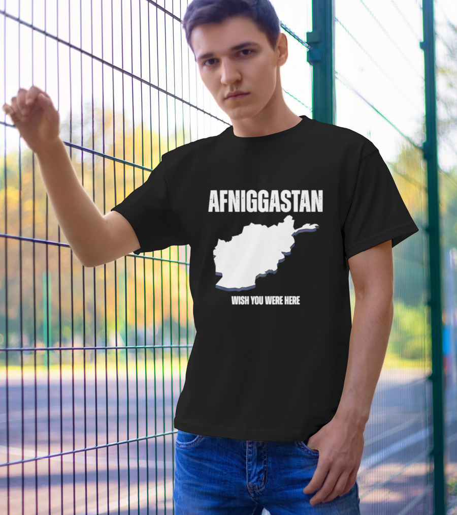 Afniggastan Wish You Were Here Afghanistan T-Shirt
