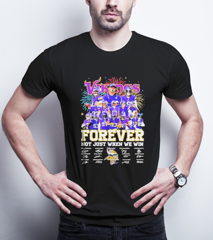 Minnesota Vikings Forever Not Just When We Win Team Signatures Collage T-Shirt