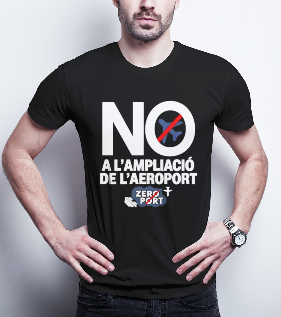 No A L'Ampliació De L'Aeroport Zero Port Avió Creuat T-Shirt
