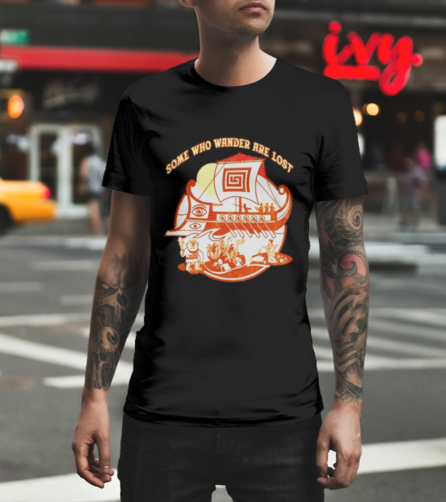 Some Who Wander Are Lost Greek Mythology Odyssey Ship T-Shirt