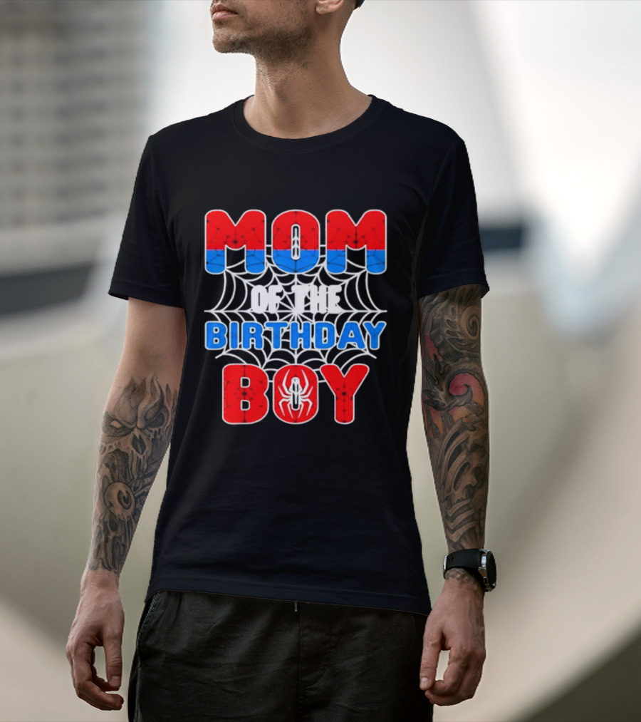 Spider Man Mom Of The Birthday Boy T-Shirt