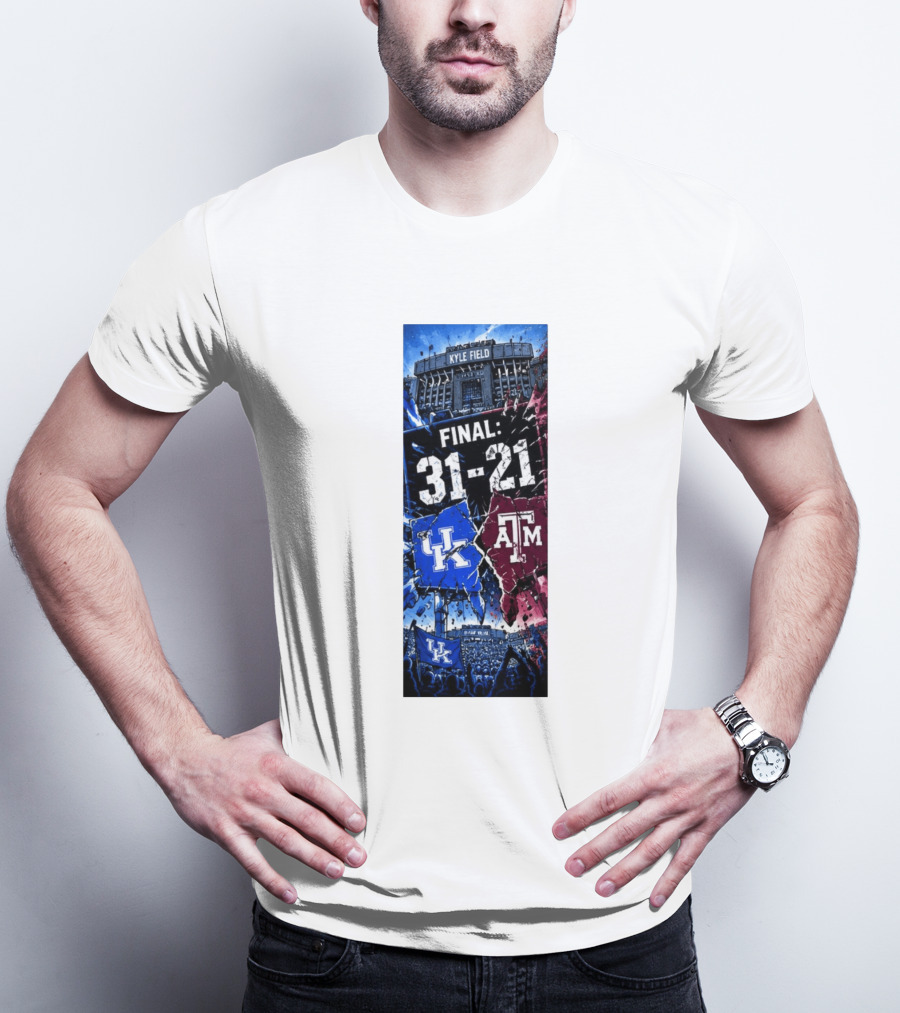 Kyle Field Final 31 21 Kentucky Wildcats Vs Texas A&M Aggies 2026 NCAA Victory T-Shirt