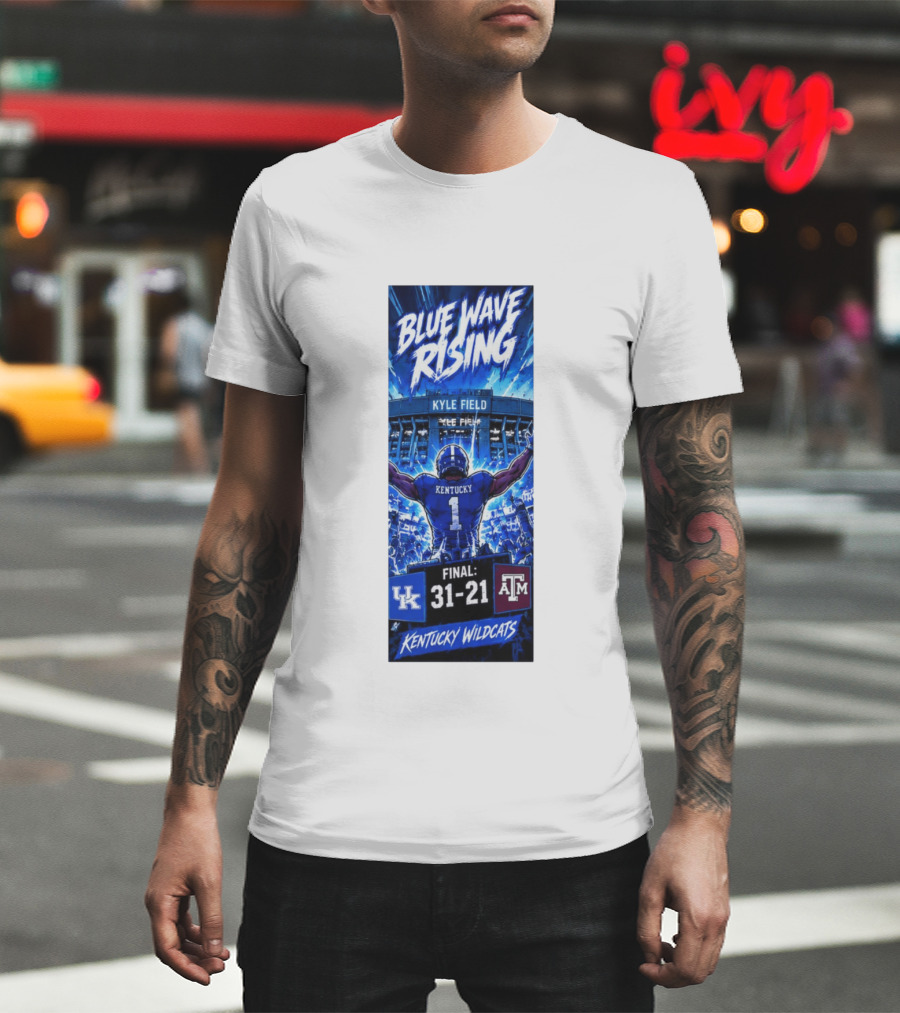 Blue Wave Rising Kentucky Wildcats Kyle Field Final 31 21 T-Shirt