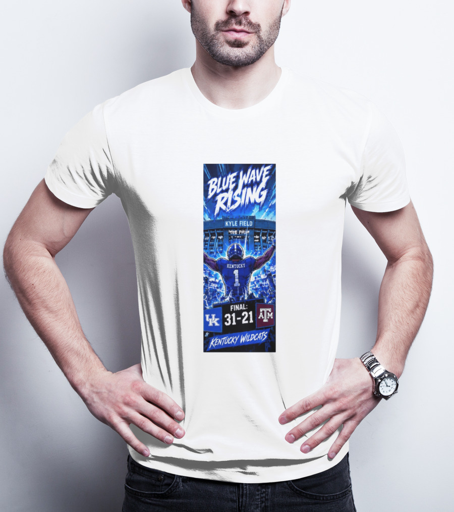 Blue Wave Rising Kentucky Wildcats Kyle Field Final 31 21 T-Shirt