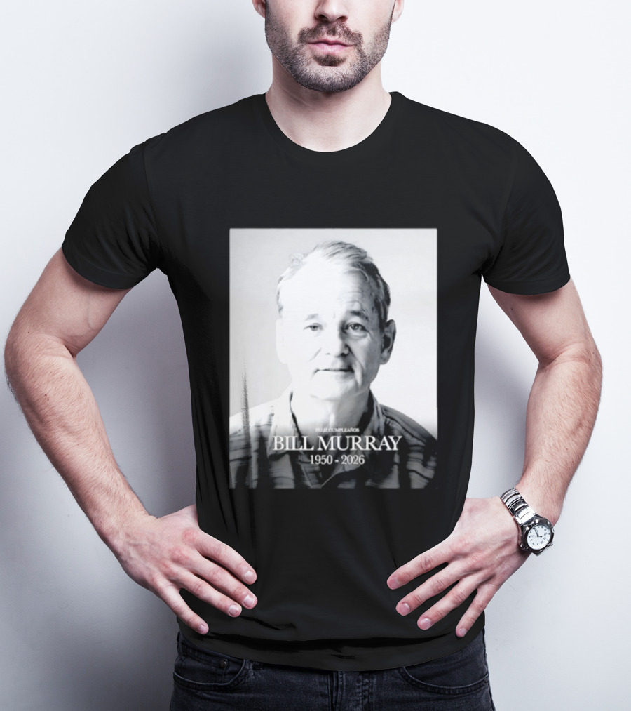 Feliz Cumpleaños Bill Murray 1950 2026 T-Shirt