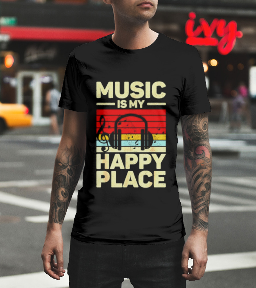 Music Is My Happy Place Headphones EDM Vibes T-Shirt