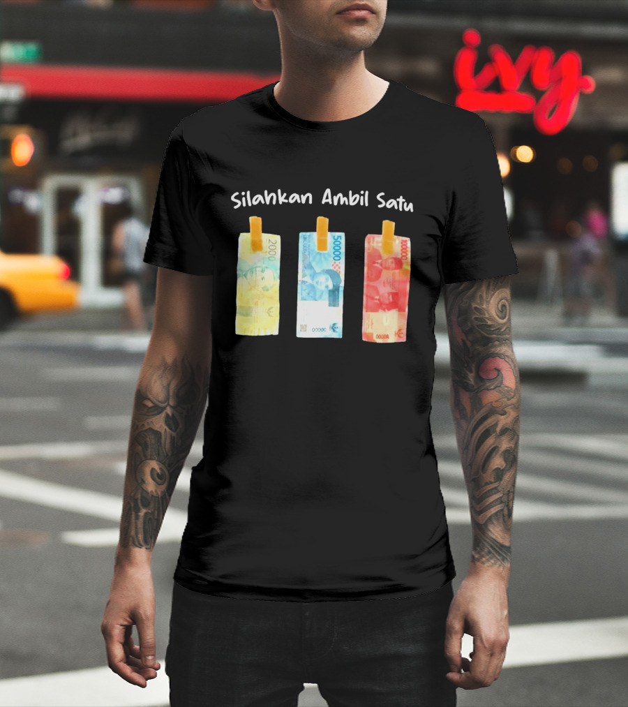 Silahkan Ambil Satu Please Take One Indonesian Rupiah Currency T-Shirt