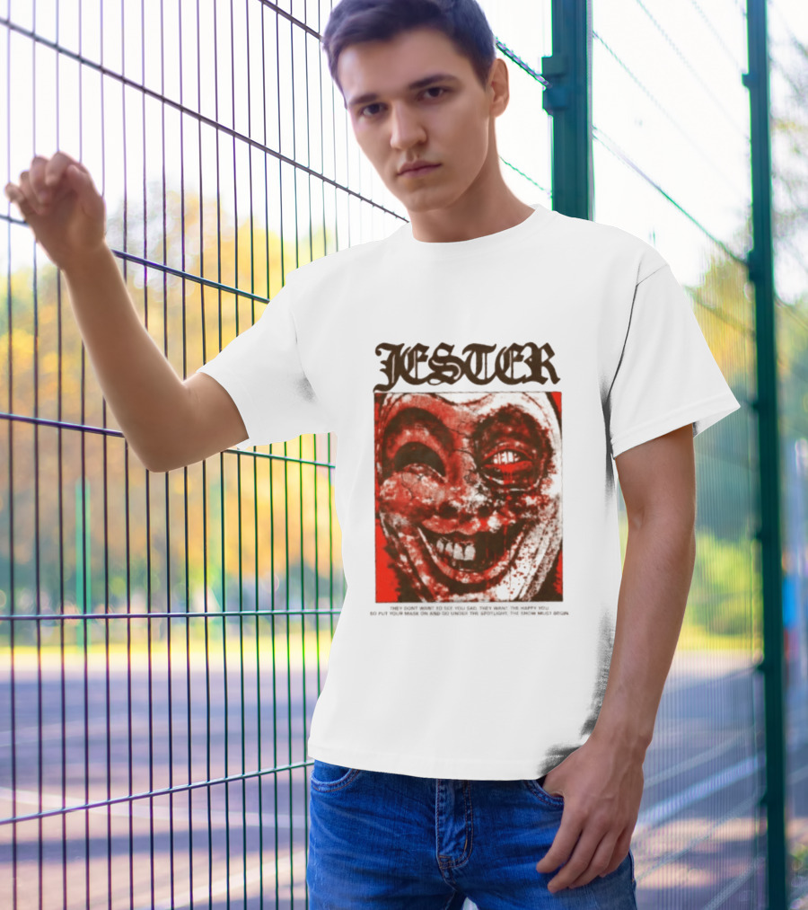 Jester Creepy Clown Help They Want The Happy You T-Shirt