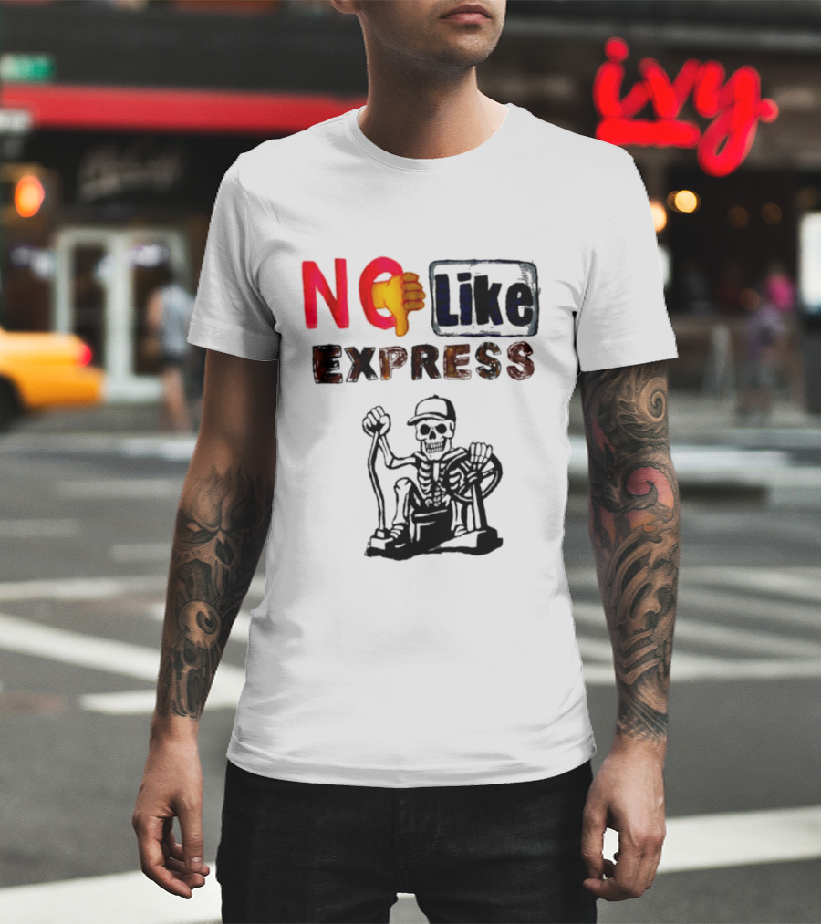 NO Like Express Skeleton Thumbs Down T-Shirt