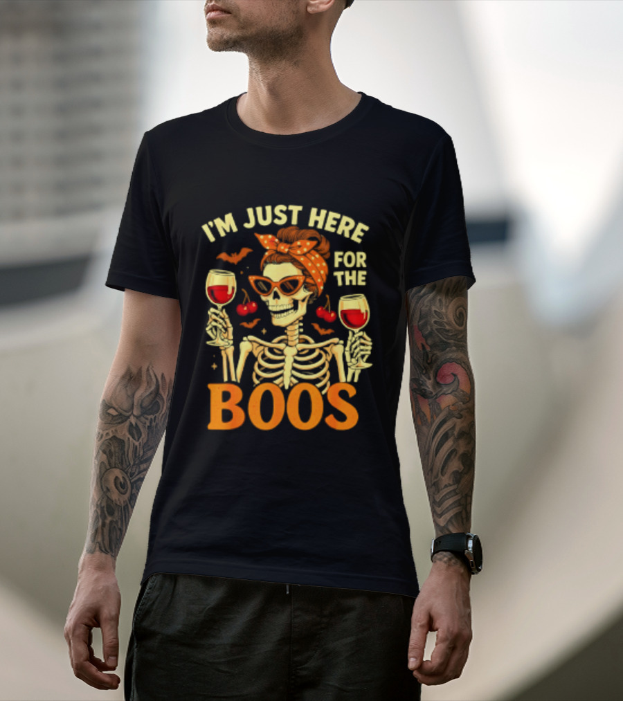 I'm Just Here For The Boos Skeleton Wine Cherries Halloween T-Shirt
