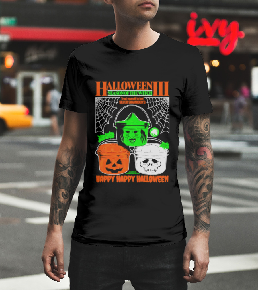Halloween III Season Of The Witch Silver Shamrock Pumpkin Skull Witch Buckets Happy Happy Halloween T-Shirt
