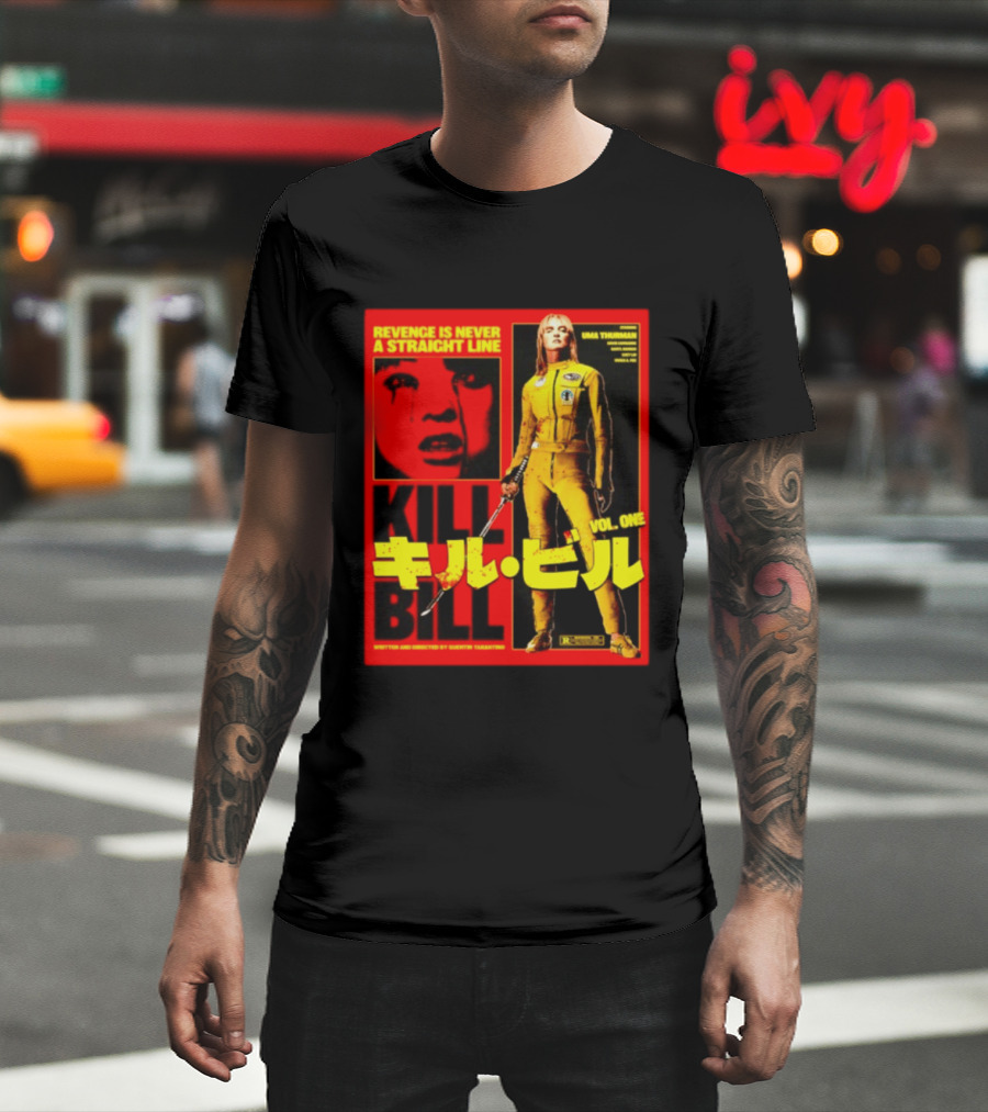 Revenge Is Never A Straight Line Kill Bill Vol One Uma Thurman Quentin Tarantino T-Shirt