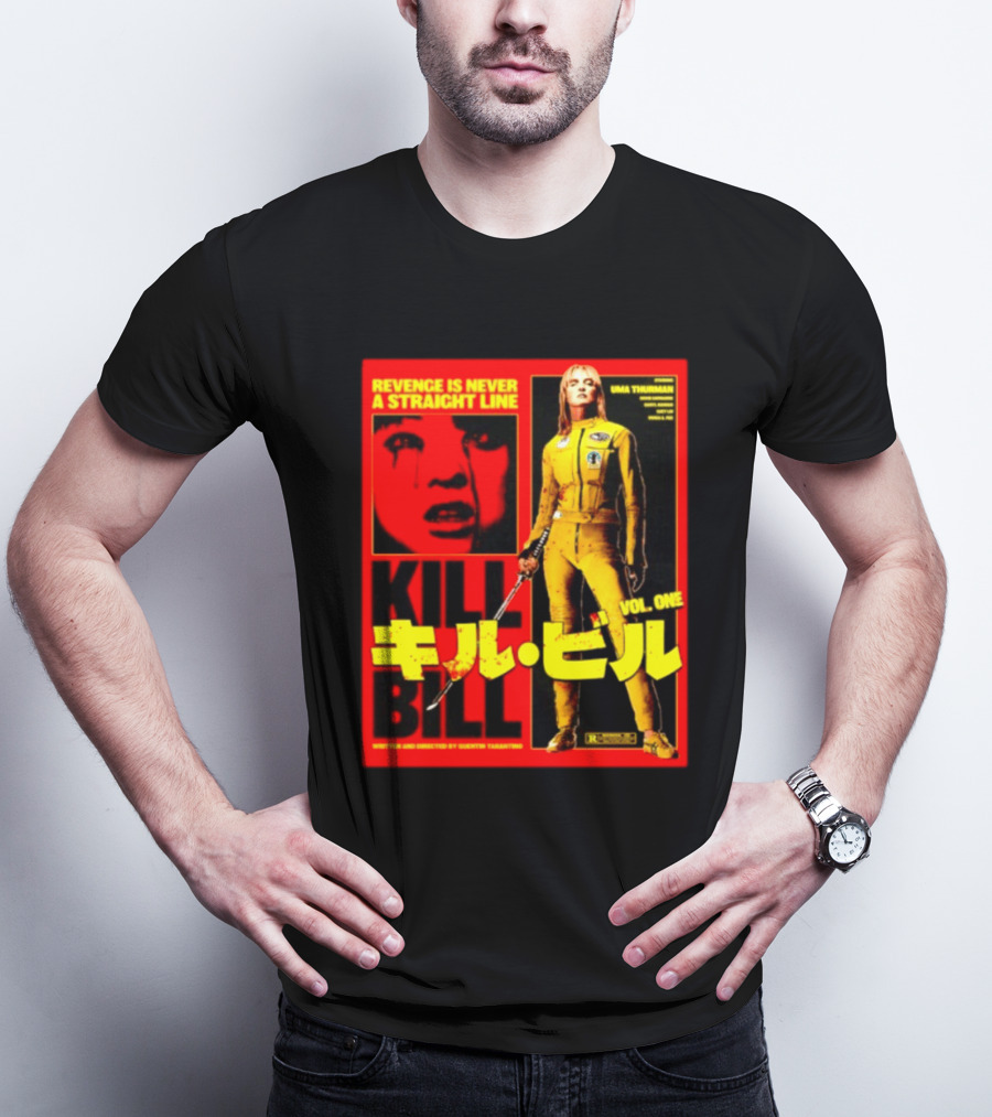 Revenge Is Never A Straight Line Kill Bill Vol One Uma Thurman Quentin Tarantino T-Shirt