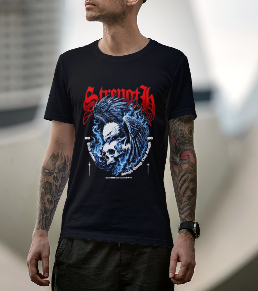 Strength 2026 Brand Studios Eagle Skull Strength Through Every Struggle T-Shirt