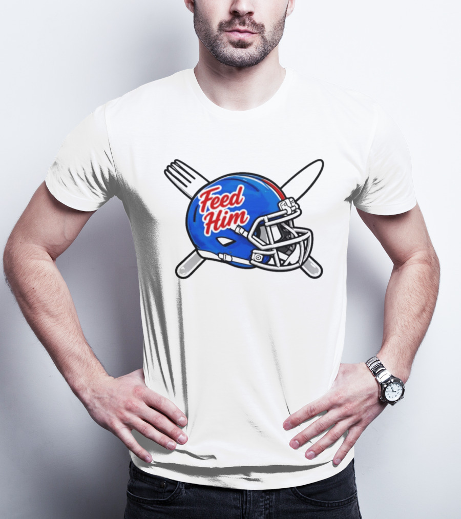 Feed Him Football Helmet With Fork And Knife T-Shirt