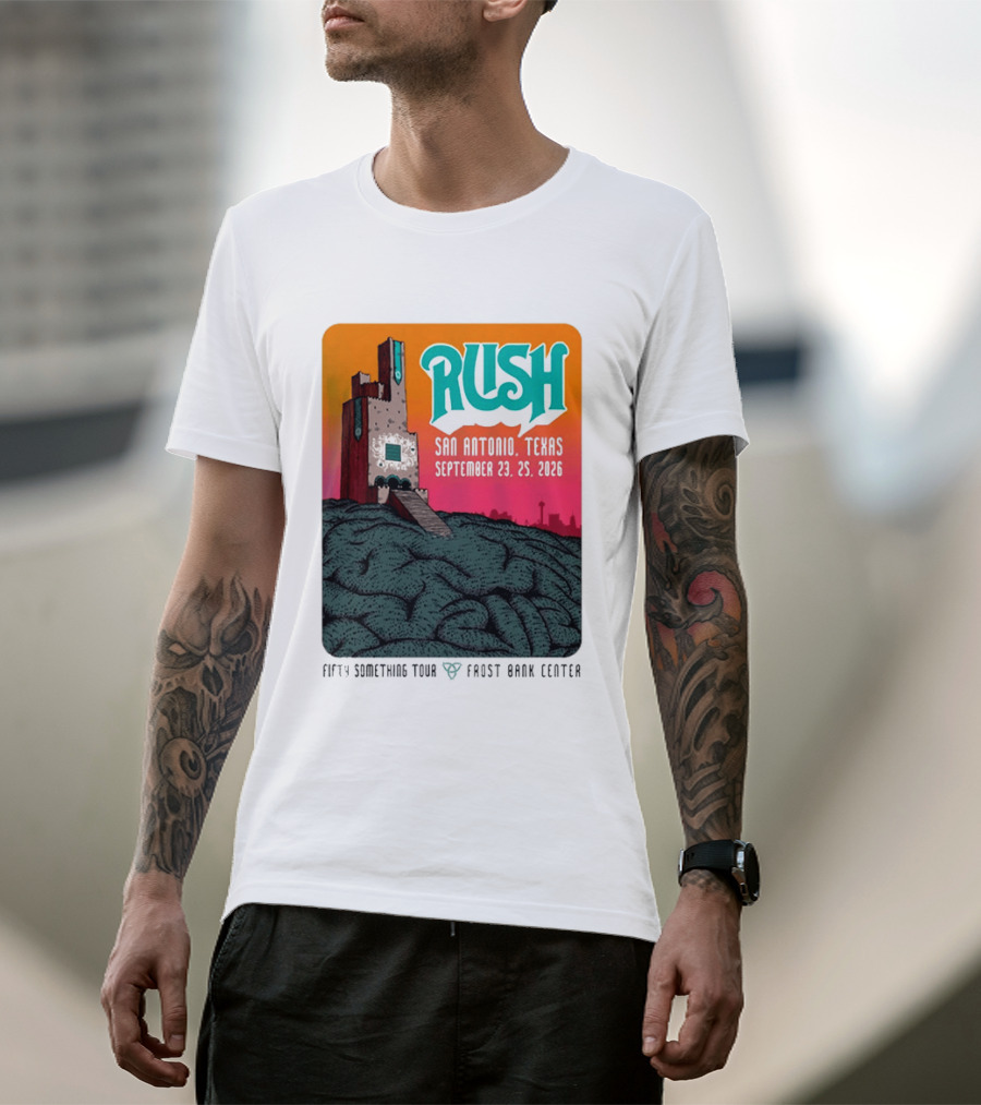Rush Fifty Something Tour 2026 San Antonio Texas September 23 25 Frost Bank Center T-Shirt