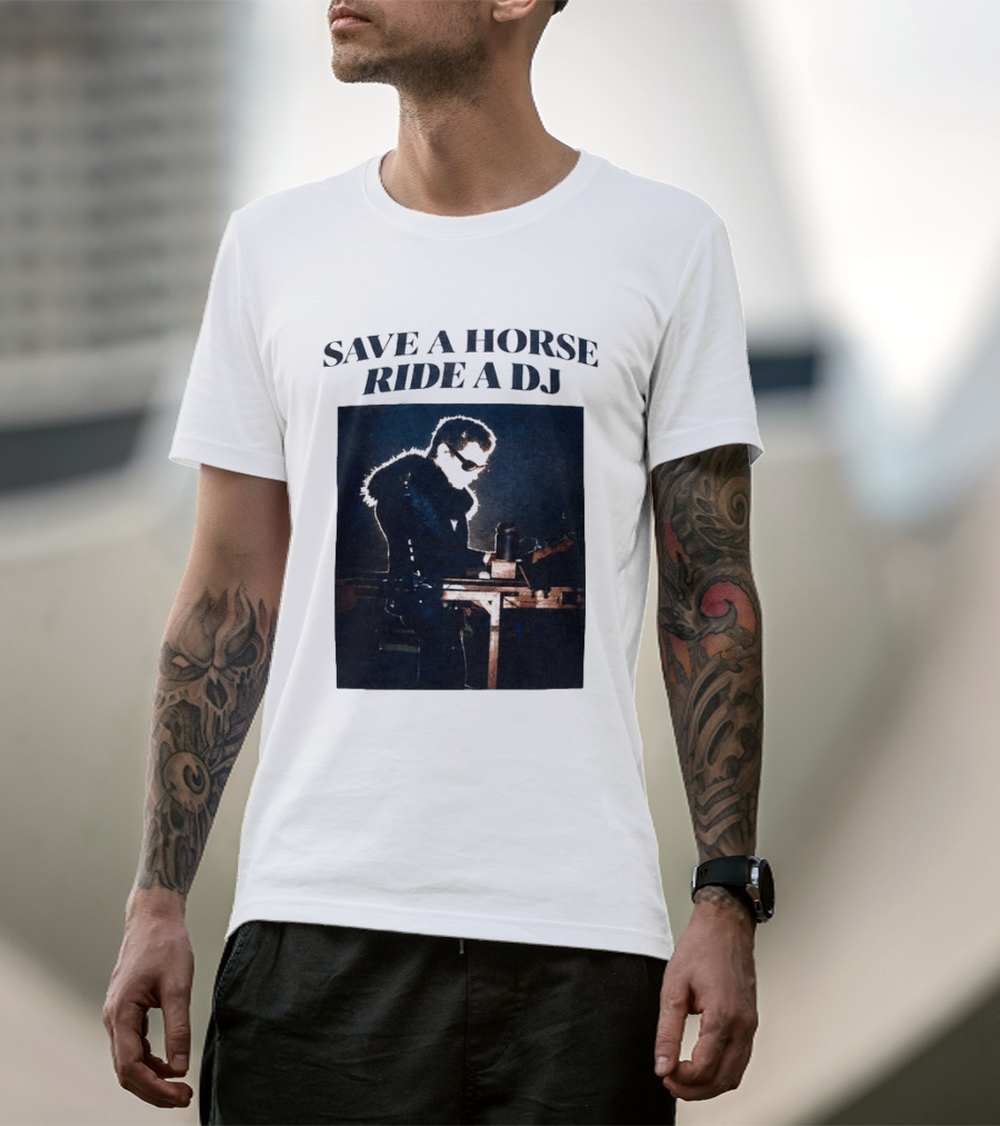 Save A Horse Ride A DJ Musician With Equipment And Sunglasses T-Shirt