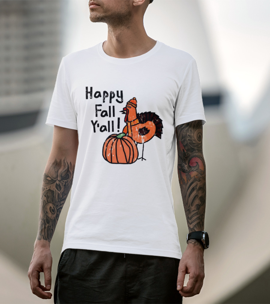 Happy Fall Y'all Turkey Pumpkin Thanksgiving Fun T-Shirt