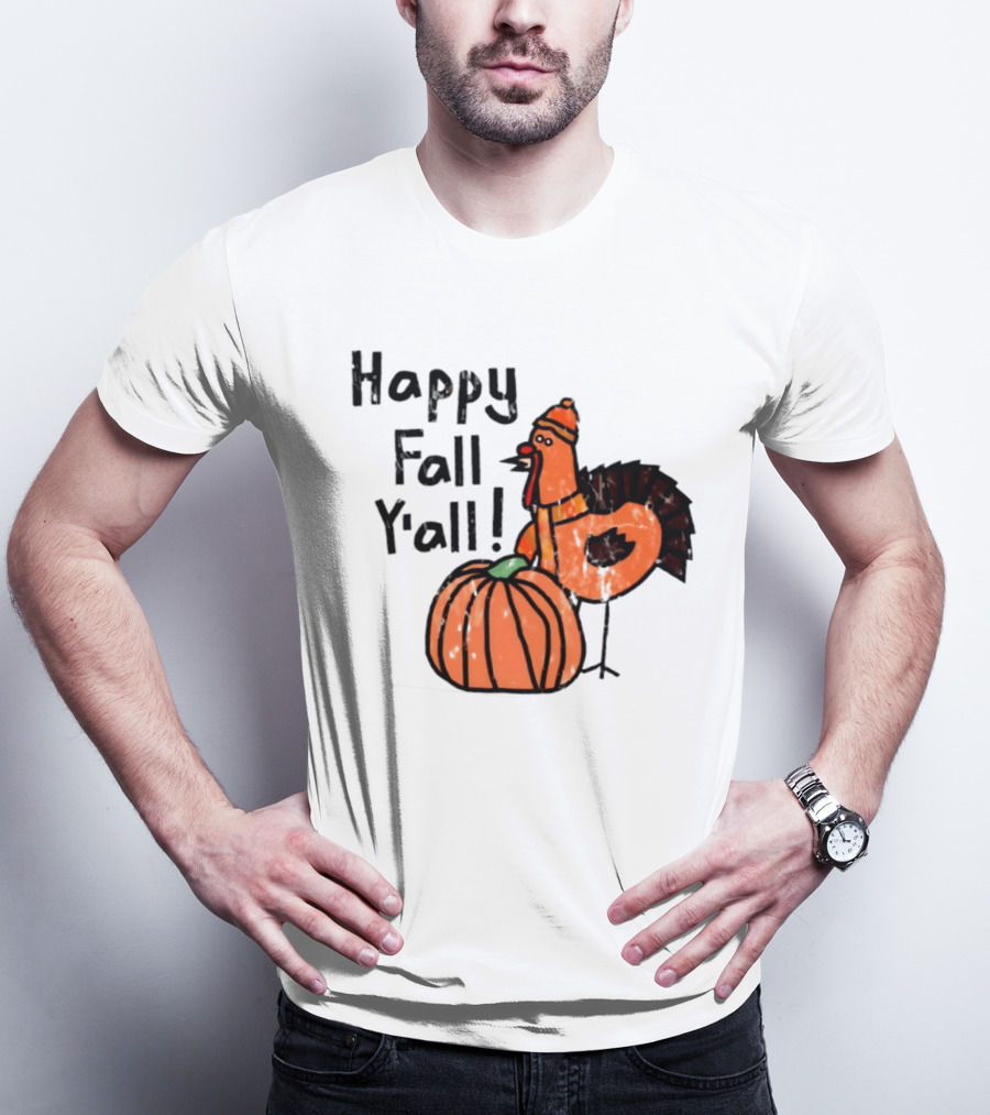 Happy Fall Y'all Turkey Pumpkin Thanksgiving Fun T-Shirt