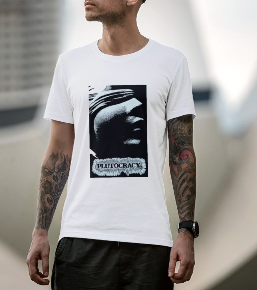 Plutocracy Anarchist Anti Capitalist Political Protest Blindfolded Justice T-Shirt