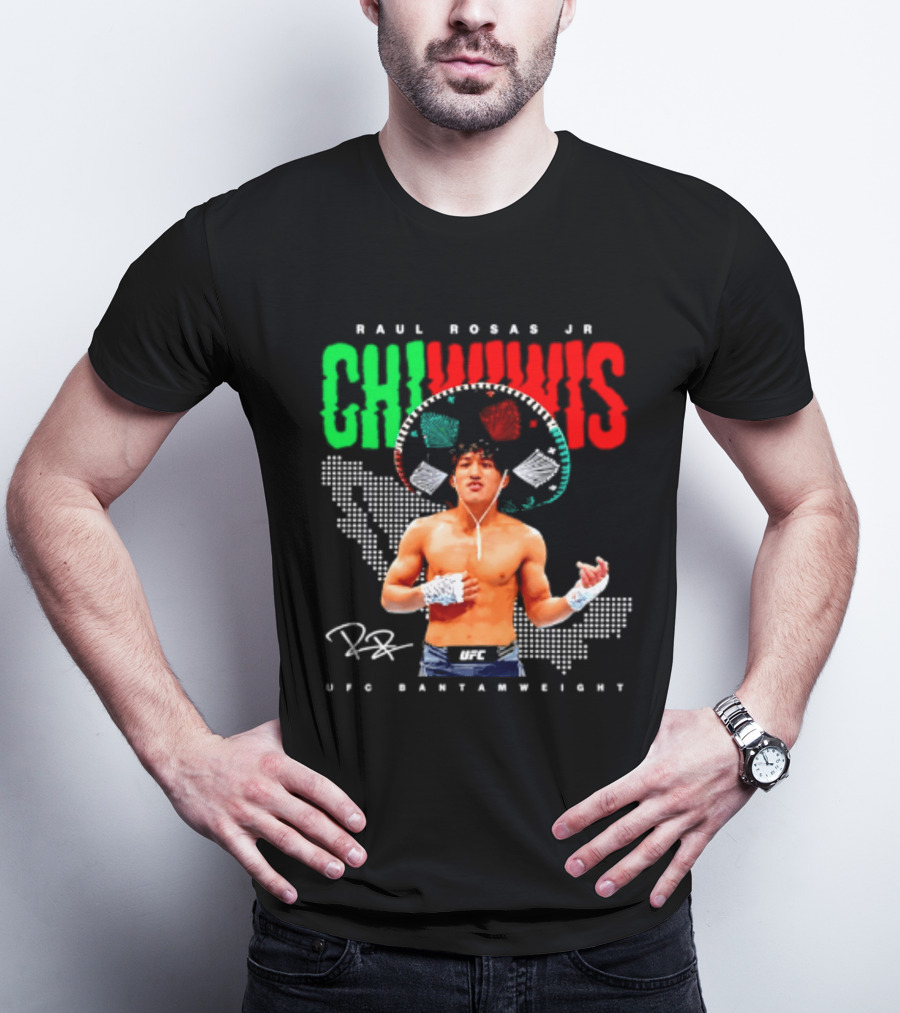 Raúl Rosas Jr Chiwiwis UFC Bantamweight Signature Mexican Flag T-Shirt