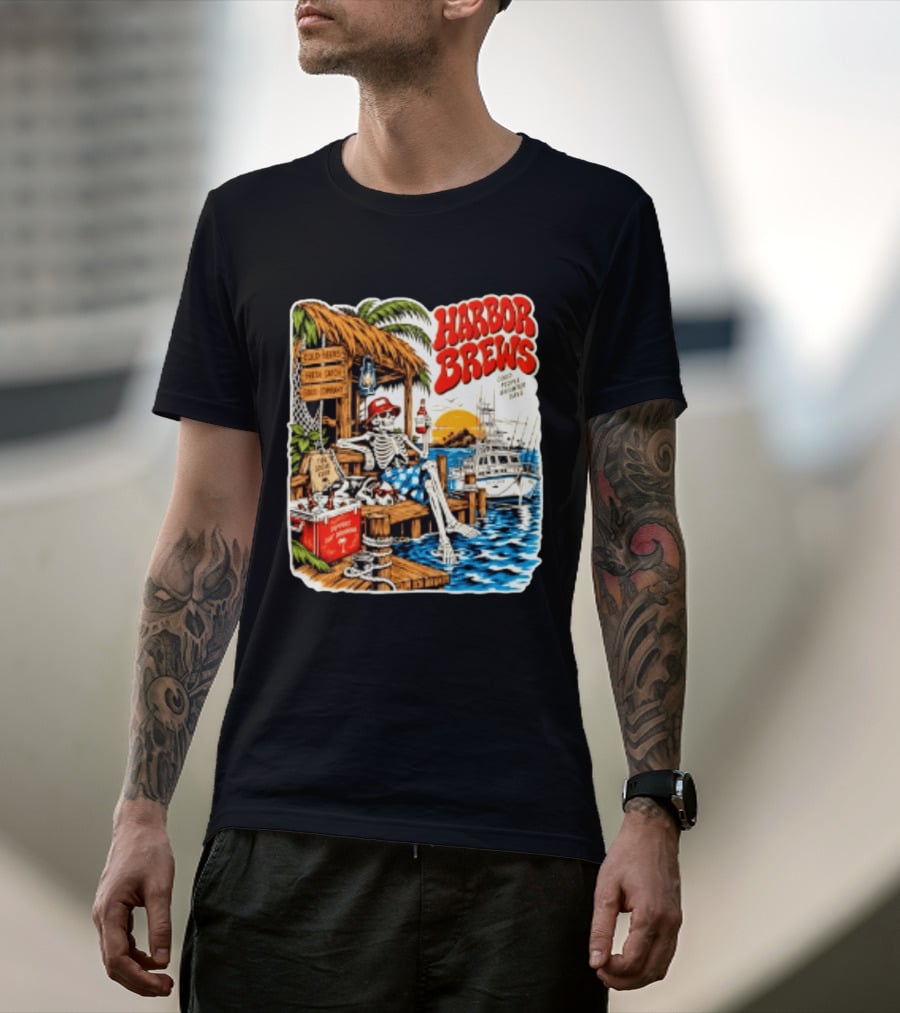 Harbor Brews Cold Beers Fresh Catch Skeleton Day Drinking Brighter Days T-Shirt