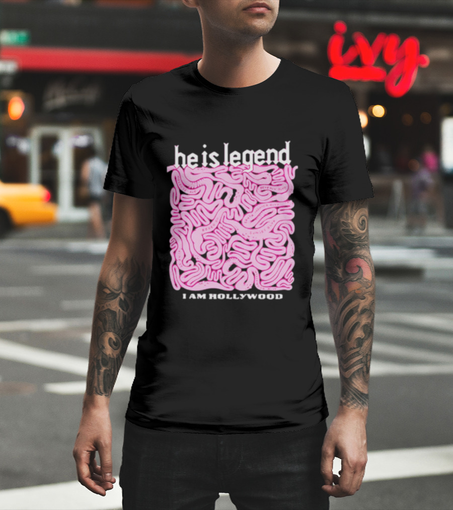 He Is Legend I Am Hollywood Los Angeles Streets Sunset Vine Melrose T-Shirt