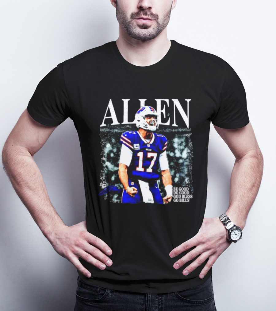 Allen Buffalo Bills 2026 Be Good Do Good God Bless Go Bills T-Shirt