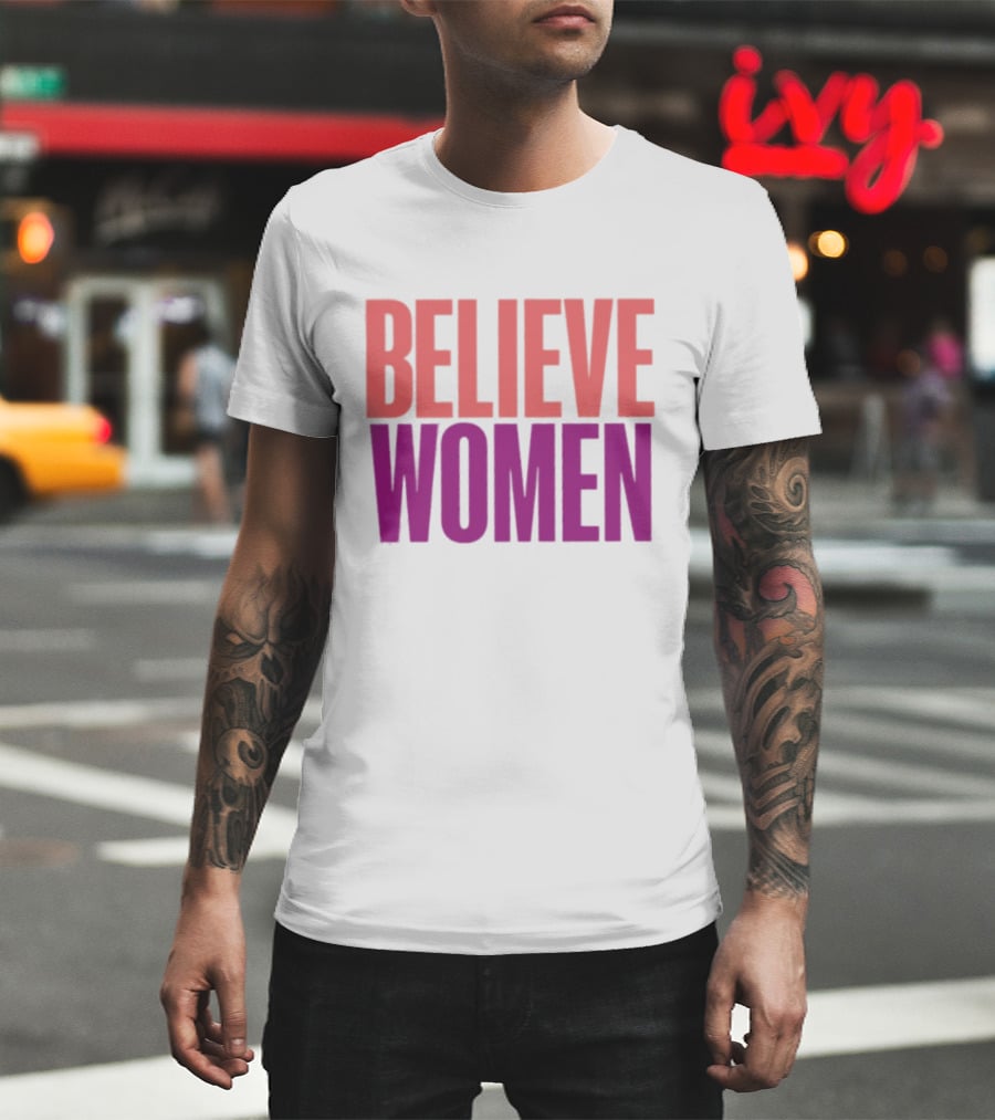 Believe Women Empowerment Movement T-Shirt
