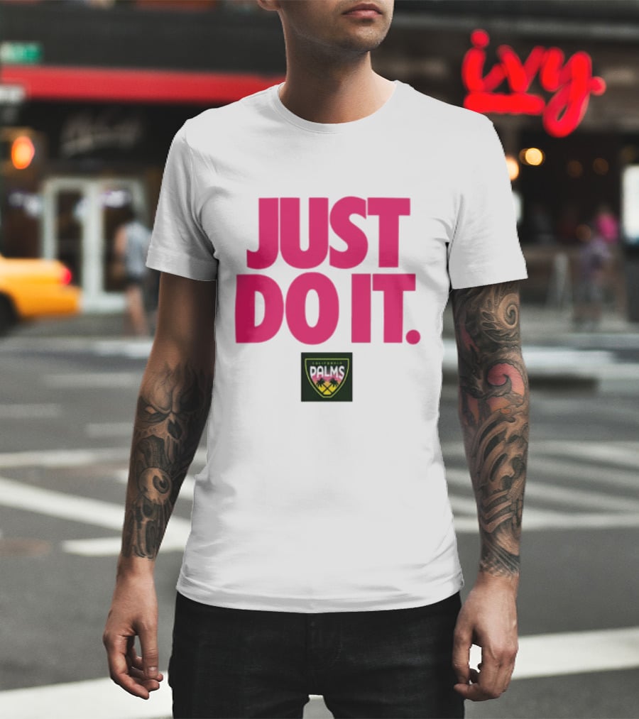 California Palms Just Do It Pink T-Shirt