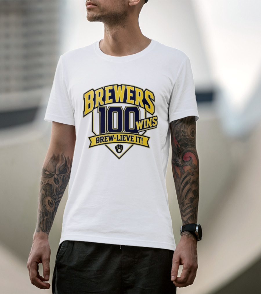 Milwaukee Brewers 100 Wins Brew Lieve It Baseball Team T-Shirt