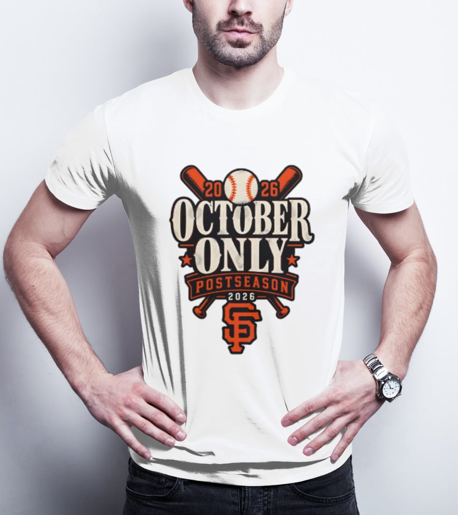San Francisco Giants October Only 2026 MLB Postseason T-Shirt