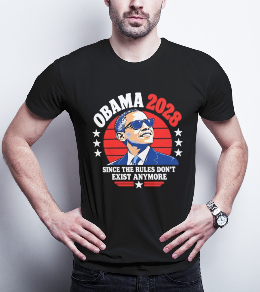 Obama 2028 Since The Rules Don't Exist Anymore Stars Red Circle T-Shirt
