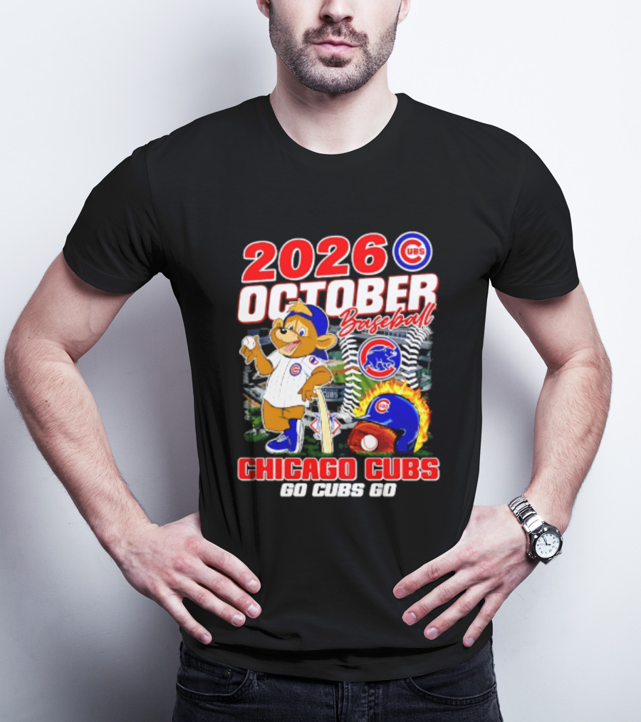 2026 October Baseball Chicago Cubs Go Cubs Go MLB Postseason T-Shirt