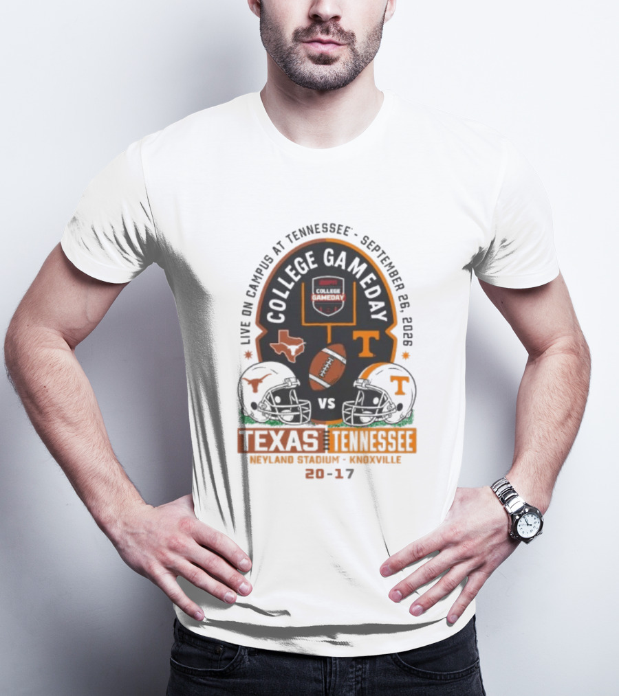 Live On Campus At Tennessee September 26 2026 College GameDay Neyland Stadium Knoxville Texas Longhorns Vs Tennessee Volunteers 20 17 T-Shirt