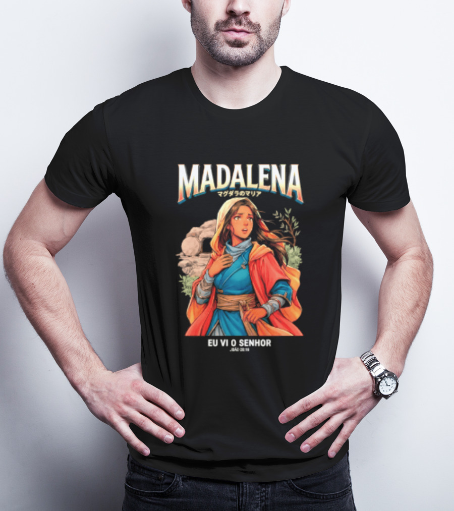 Madalena Eu Vi O Senhor Joao 20 18 Religious T-Shirt