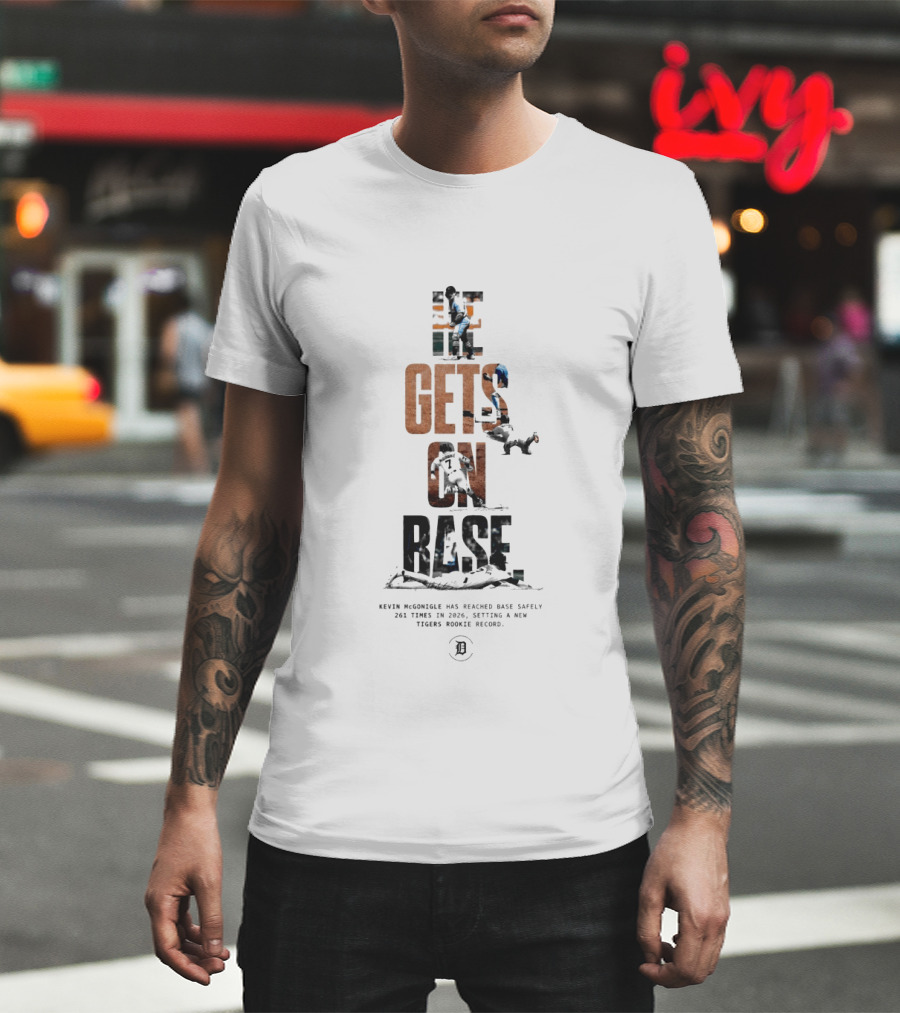 Kevin McGonigle He Gets On Base 261 Times 2026 Tigers Rookie Record T-Shirt