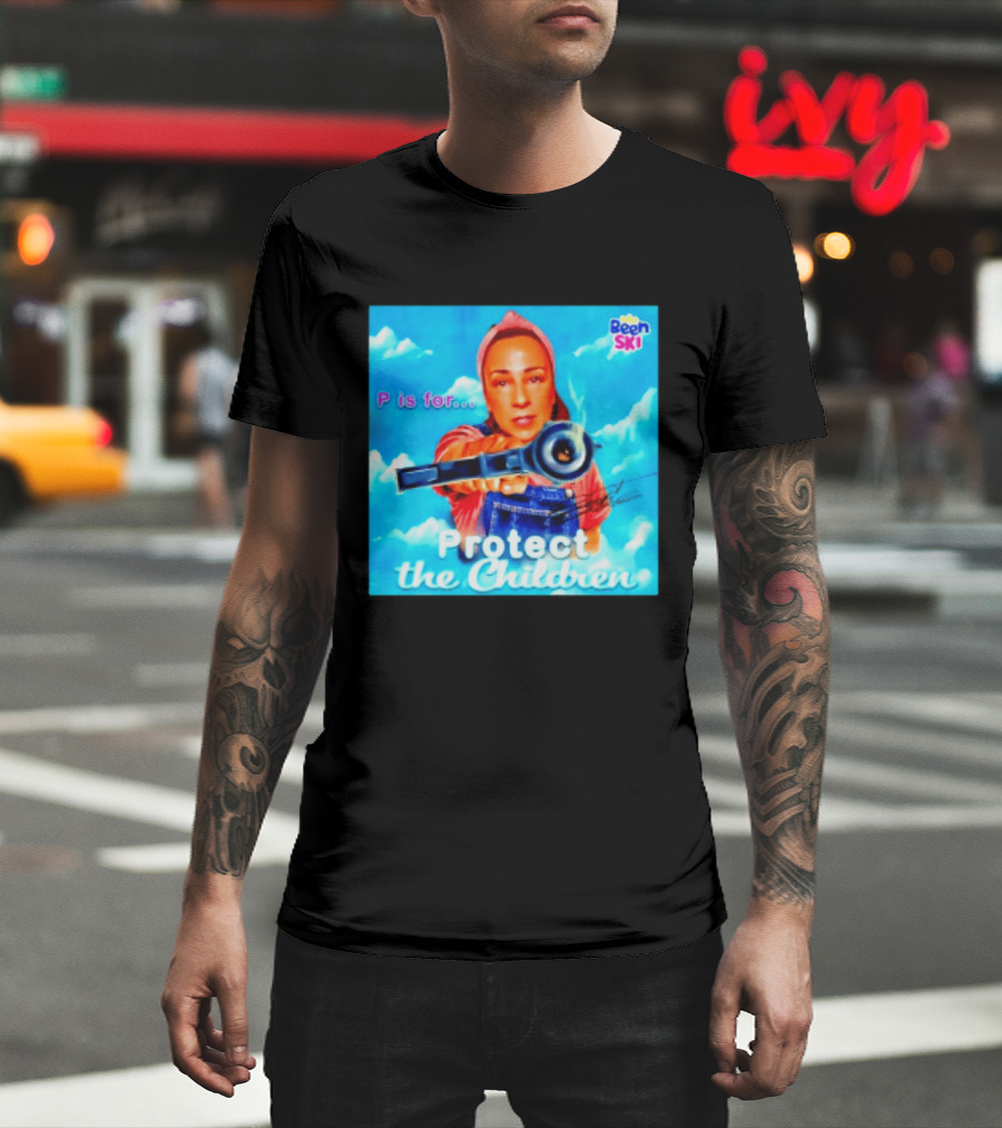 P Is For Protect The Children Been Ski T-Shirt